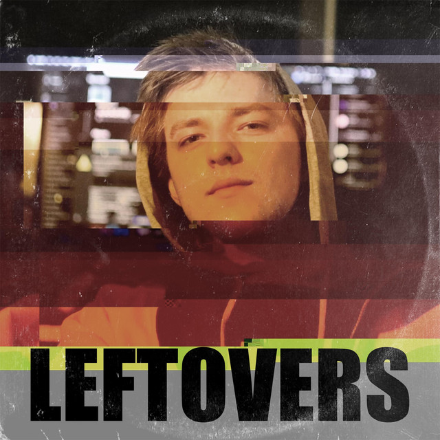 Leftovers - Single by Lachy Hamill | Spotify