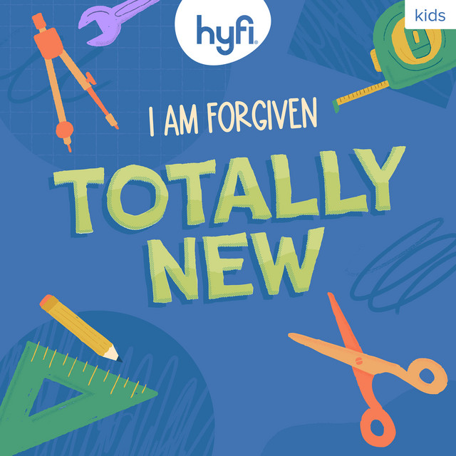 Totally New (I Am Forgiven) [Hyfi Kids] - Single by Lifeway Kids ...