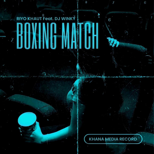 Boxing Match - Original Mix - song and lyrics by Riyo Khaut, DJ WinKy ...