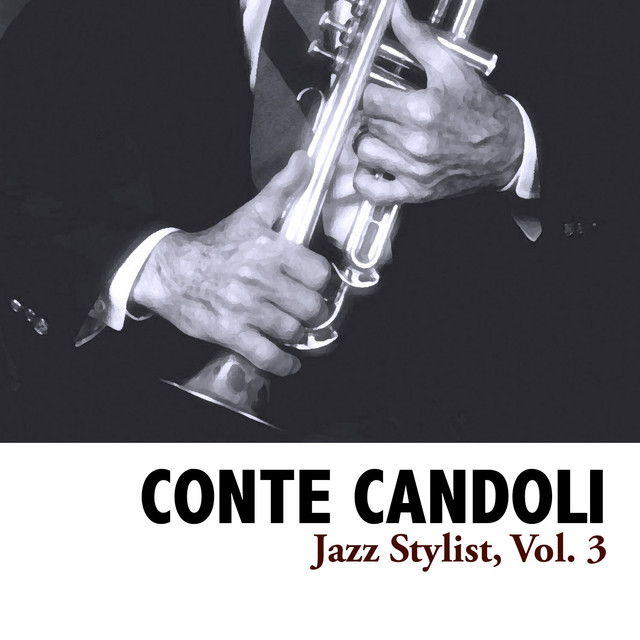 Jazz Stylist, Vol. 3 - Album by Conte Candoli | Spotify