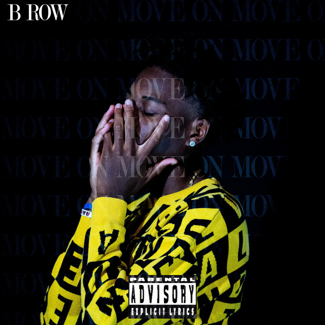 MOVE ON - Single by B Row | Spotify