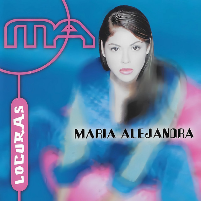 Locuras - Album by Maria Alejandra | Spotify