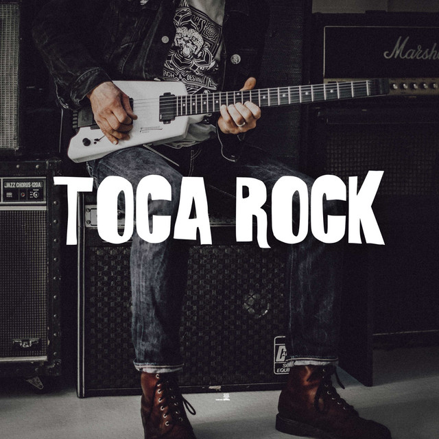 Toca Rock - Compilation by Various Artists | Spotify