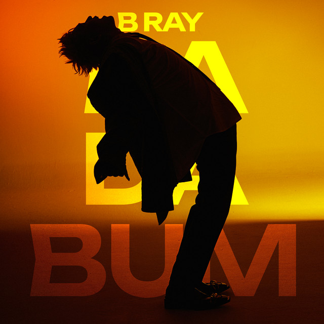 Ba Da Bum - Single by B Ray | Spotify