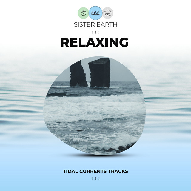 Relaxing Tidal Currents Tracks ! ! ! - Album by Sleep Waves | Spotify
