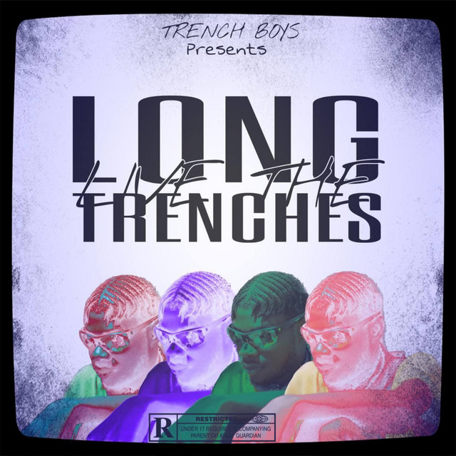 Long Live The Trenches - EP by TrenchBoy Ozy | Spotify