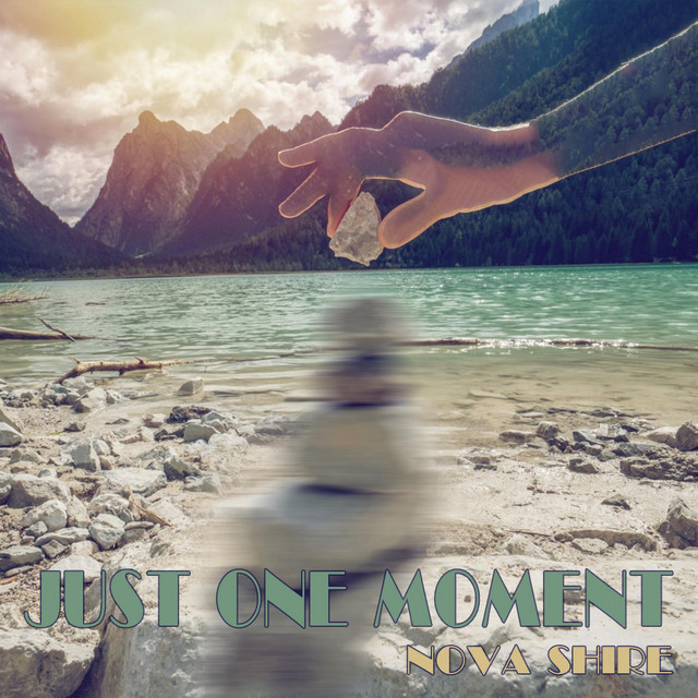 Just One Moment - EP by Nova Shire | Spotify
