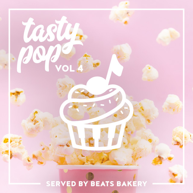 Tasty Pop, Vol. 4 - Album by Beats Bakery | Spotify