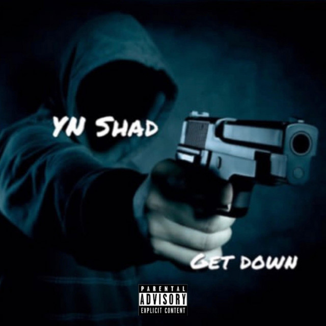 Get down (Freestyle) - Single by YN Shad | Spotify