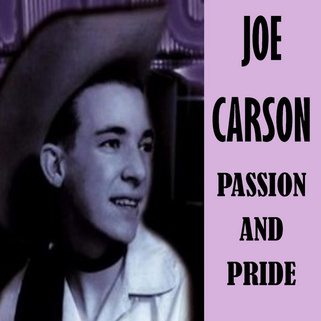 Passion and Pride - Album by Joe Carson | Spotify