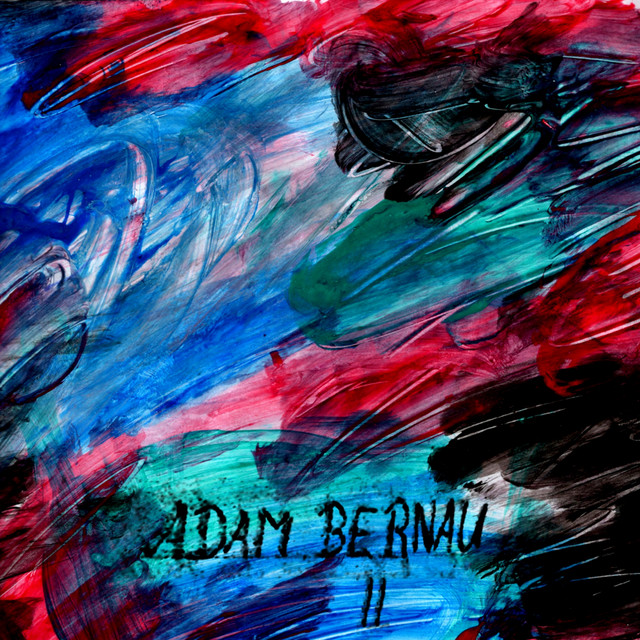 II - EP by Adam Bernau | Spotify