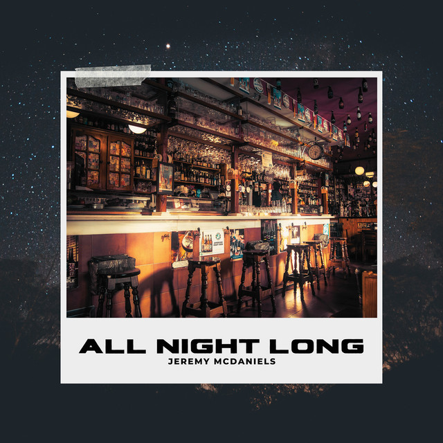 All Night Long - song and lyrics by Jeremy McDaniels | Spotify