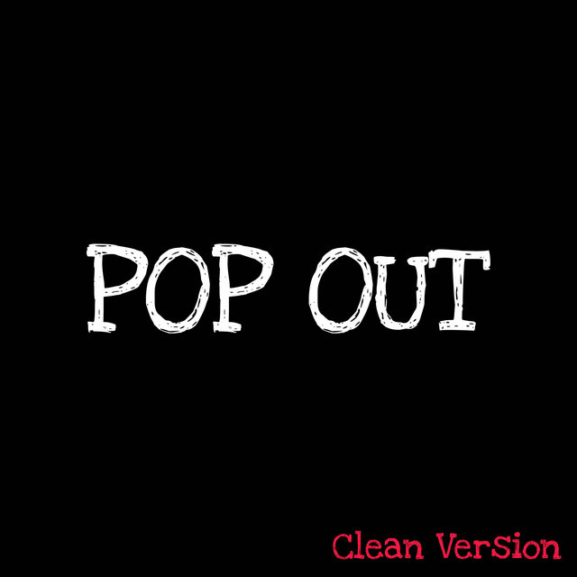 Pop Out Clean Version Single By 900 Entertainment Spotify