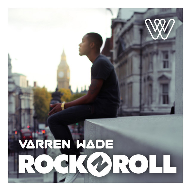 Rock n Roll - Single by Varren Wade | Spotify
