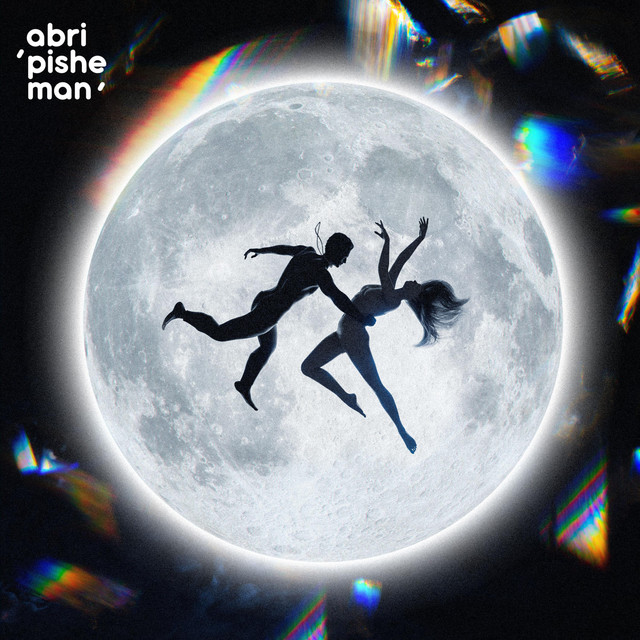 Pishe Man - Single by Abri | Spotify