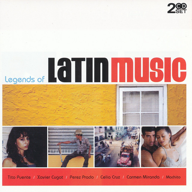 Legends Of Latin Music - Compilation by Various Artists | Spotify