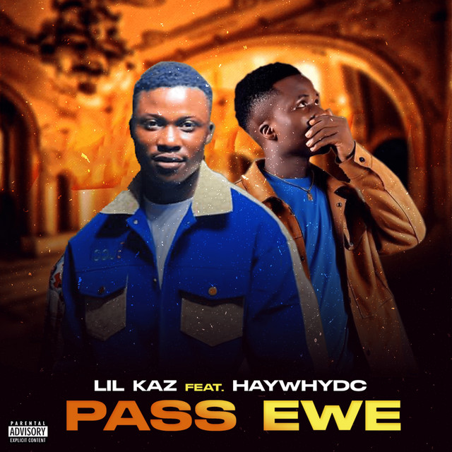 Pass Ewe - Single by Lil Kaz | Spotify