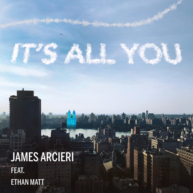 It's All You - Single by James Arcieri | Spotify
