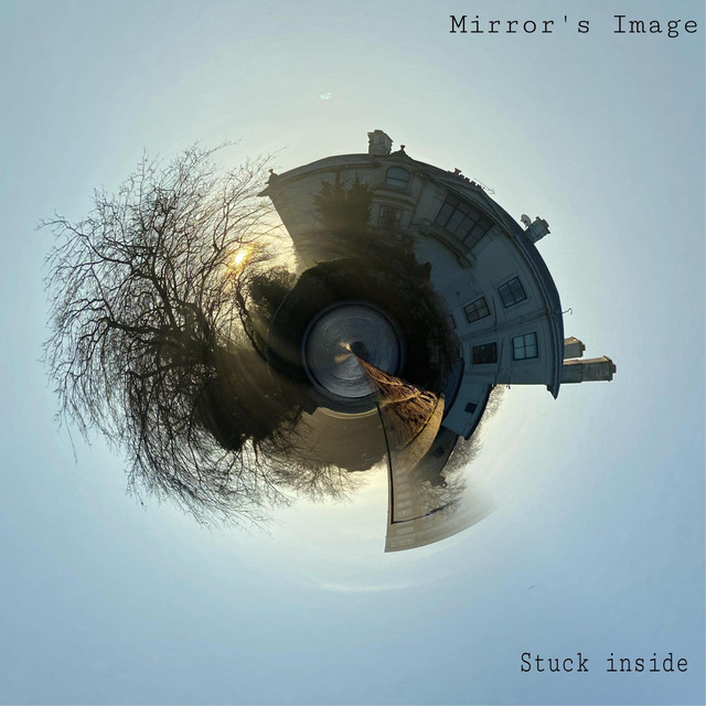 Stuck Inside - Single by Mirrors Image | Spotify