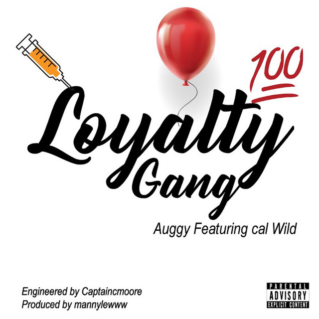 Loyalty Gang - Single by Auggy | Spotify