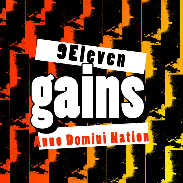 Gains - song and lyrics by 9Eleven | Spotify