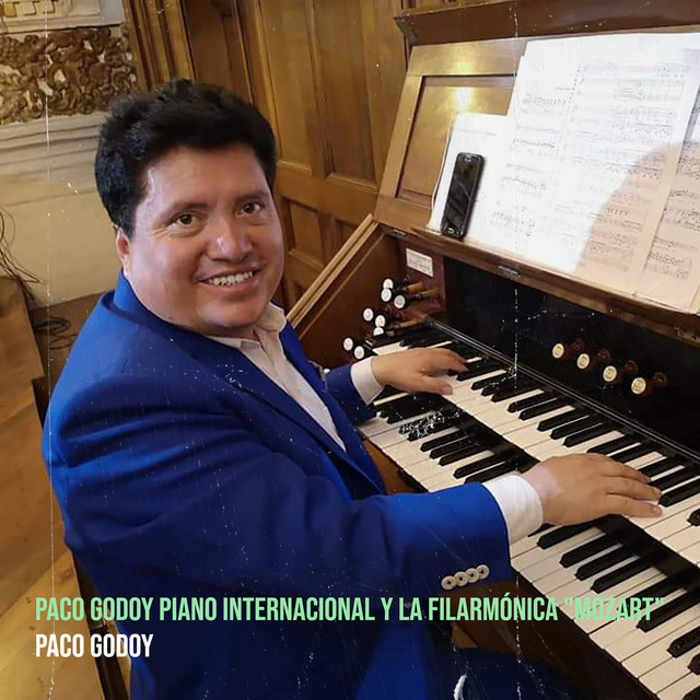 Paco Godoy Piano Internacional Y La Filarmónica "Mozart" - Album by ...