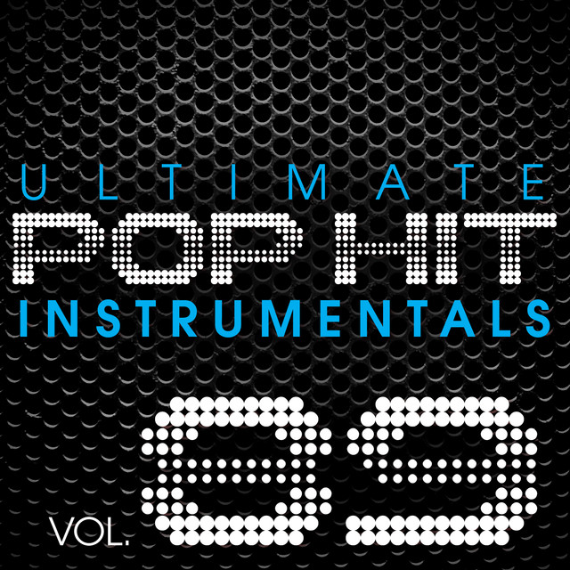 Ultimate Pop Hit Instrumentals, Vol. 89 - Album by Hit Crew Masters ...