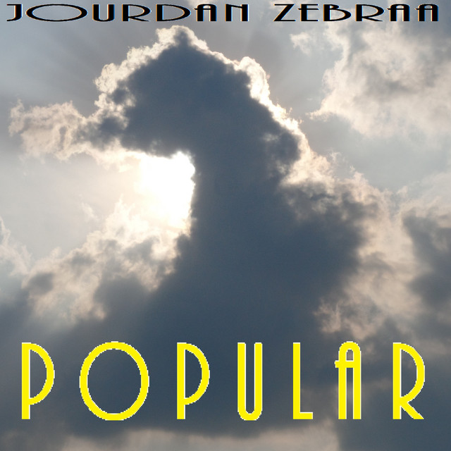 Popular - Single by Jourdan Zebraa | Spotify