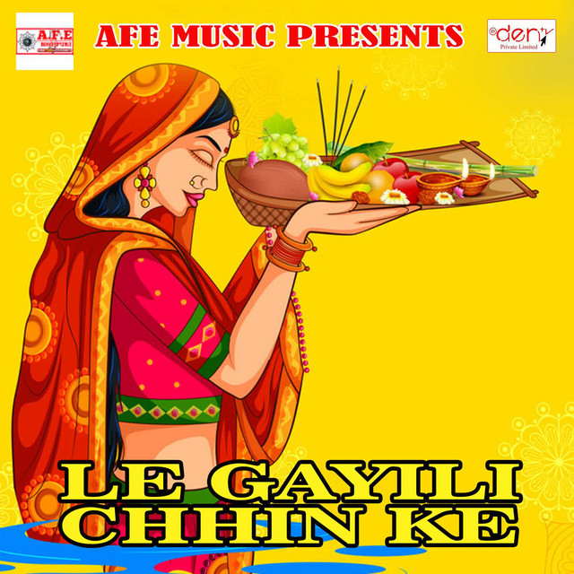 Le Gayili Chhin Ke - Compilation by Various Artists | Spotify