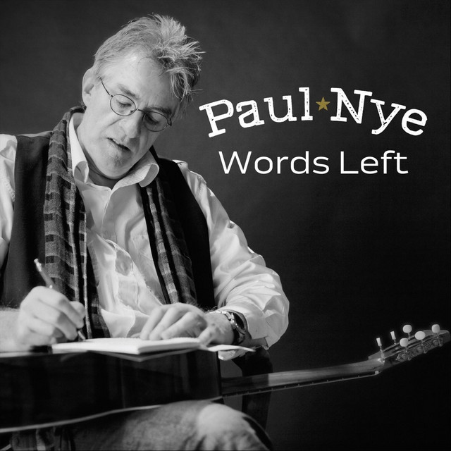 Words Left - Single by Paul Nye | Spotify
