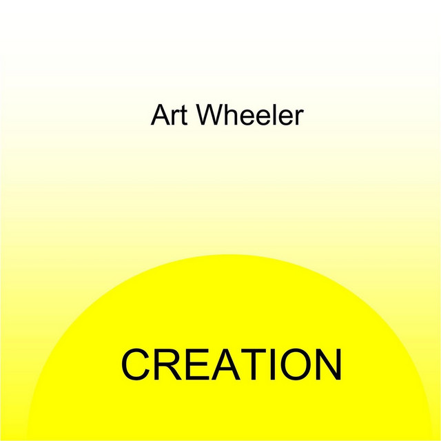 Creation - Single de Art Wheeler | Spotify
