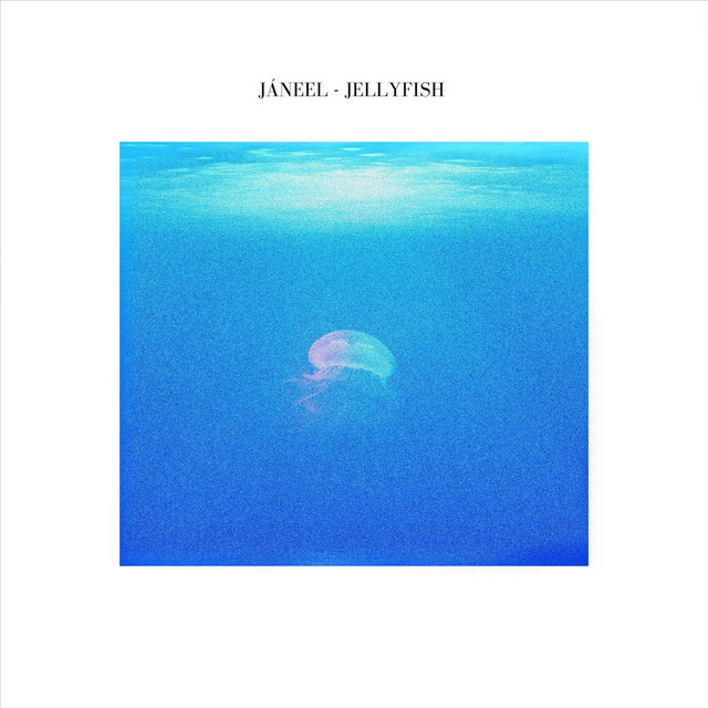 Jellyfish - song and lyrics by Jáneel | Spotify