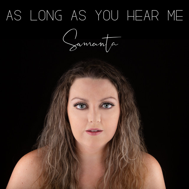 As Long As You Hear Me - Single by Samanta | Spotify