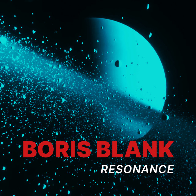 Resonance - Single Version - song and lyrics by Boris Blank | Spotify