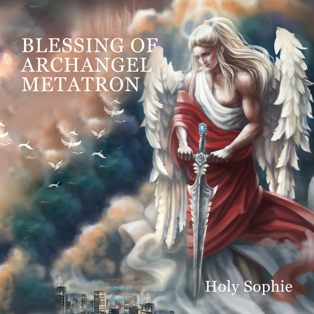 Archangel Metatron Prayer