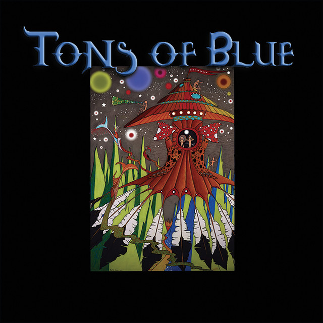 Tons of Blue (First Version) - Album by Tons Of Blue | Spotify
