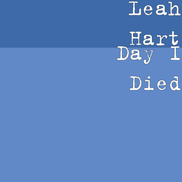 Day I Died - Single by Leah Hart | Spotify