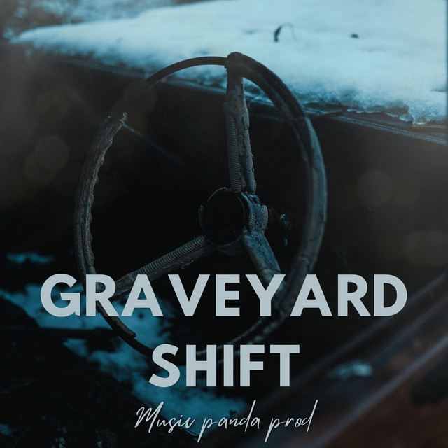 Graveyard Shift - Single by Music Panda Productions | Spotify