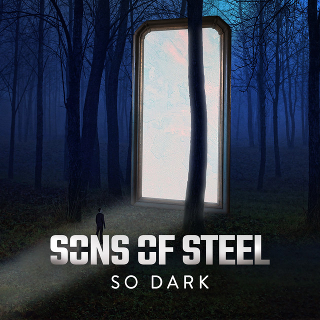 So Dark - Single by Sons Of Steel | Spotify