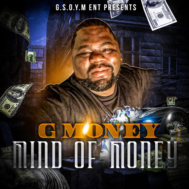Mind of Money - Album by GMoney | Spotify