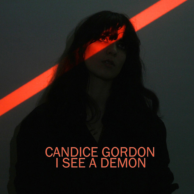 I See a Demon - Single by Candice Gordon | Spotify