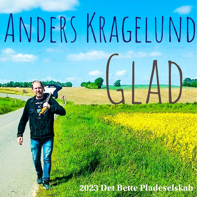 Glad - song and lyrics by anders kragelund | Spotify