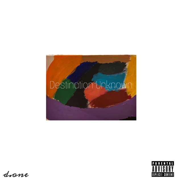 Destination Unknown - Album by d.one | Spotify