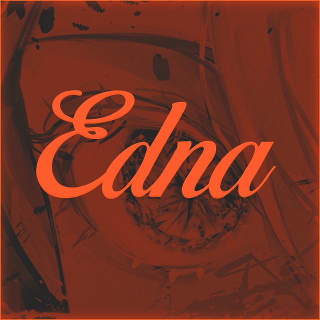 Edna - Single by Yauyos Boy | Spotify