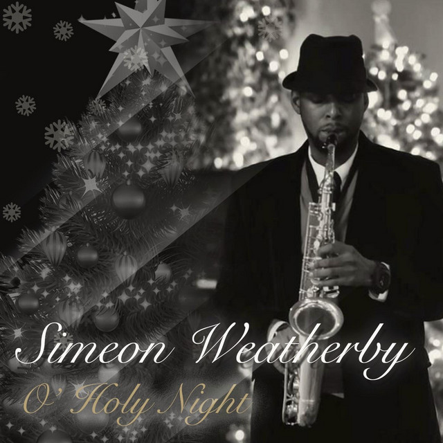 O Holy Night - Single by Simeon Weatherby | Spotify