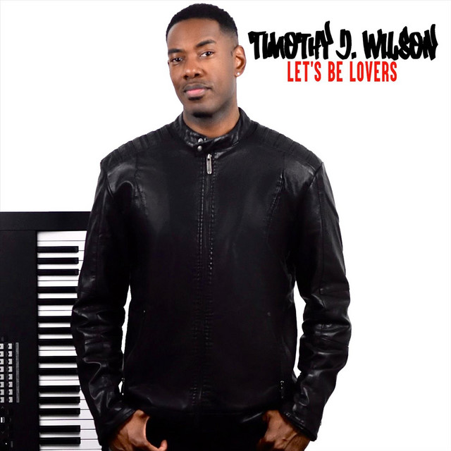 Let's Be Lovers - song and lyrics by Timothy J. Wilson | Spotify