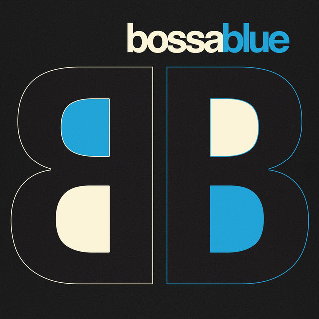 You Can Close Your Eyes (Live) - Single by Bossa Blue | Spotify