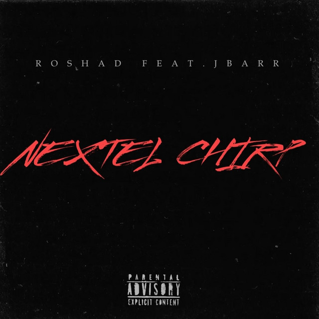 Nextel Chirp - Single by Roshad | Spotify