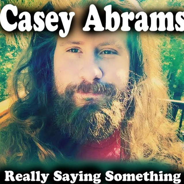 Really Saying Something - Single by Casey Abrams | Spotify
