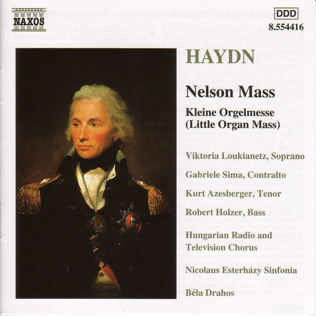 Haydn: Nelson Mass / Little Organ Mass - Compilation by Joseph Haydn ...